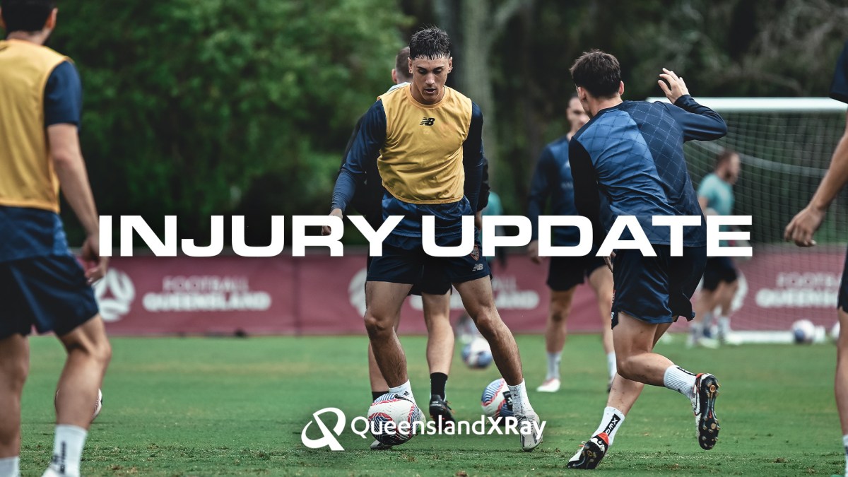 Queensland X-Ray Injury Update: ALM R13 Brisbane Roar v Macarthur FC ...
