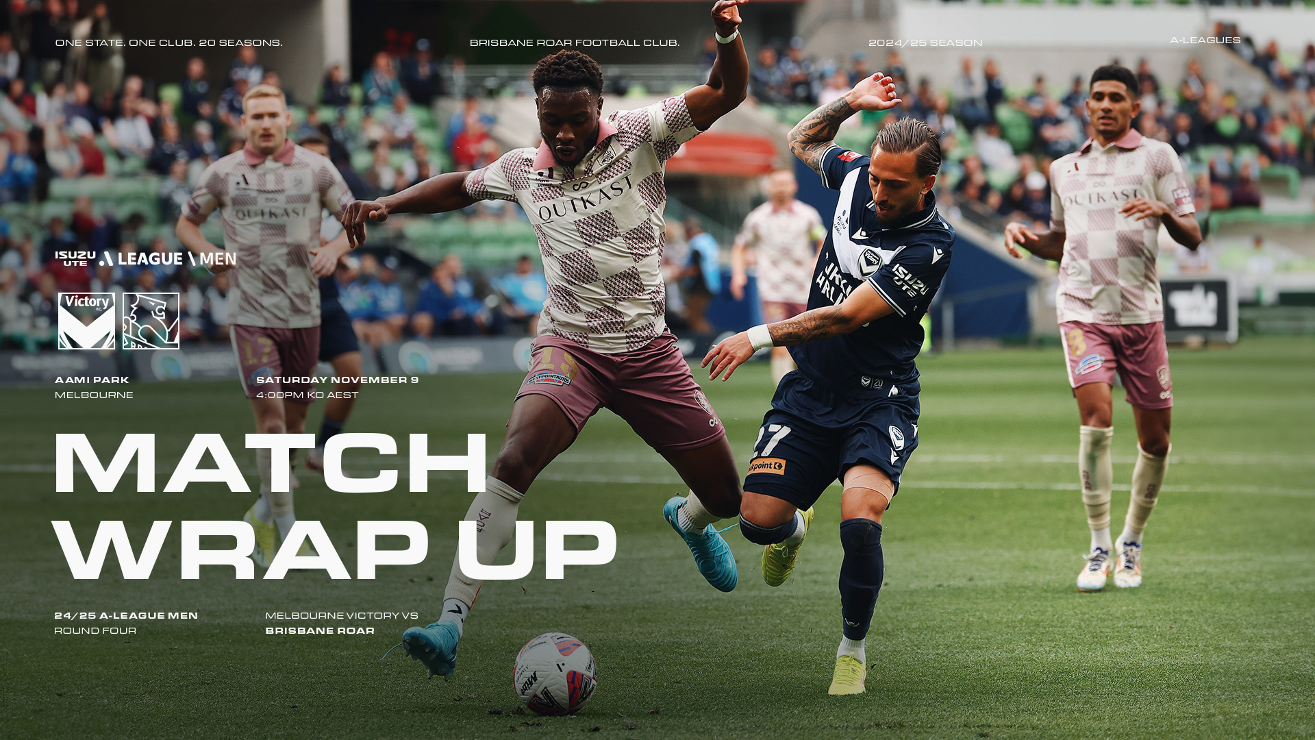 ALM R4 Match Wrap: Melbourne Victory 2-0 Brisbane Roar - Brisbane Roar