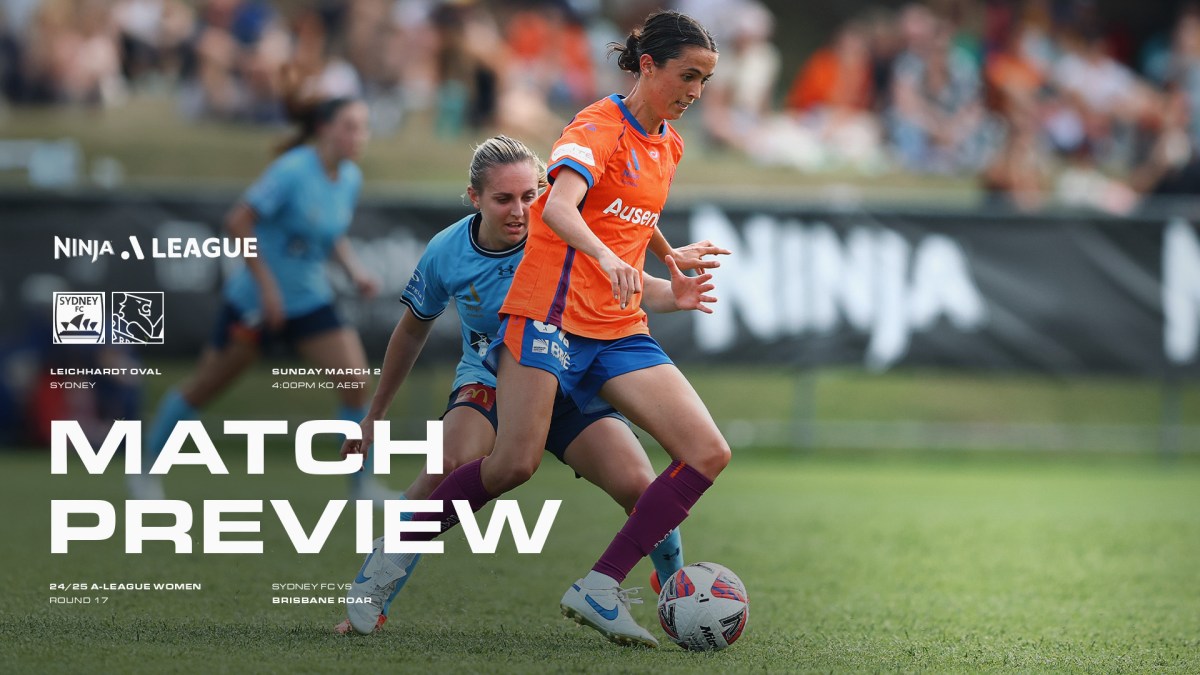 ALW R17 Match Preview: Sydney FC v Brisbane Roar - Brisbane Roar